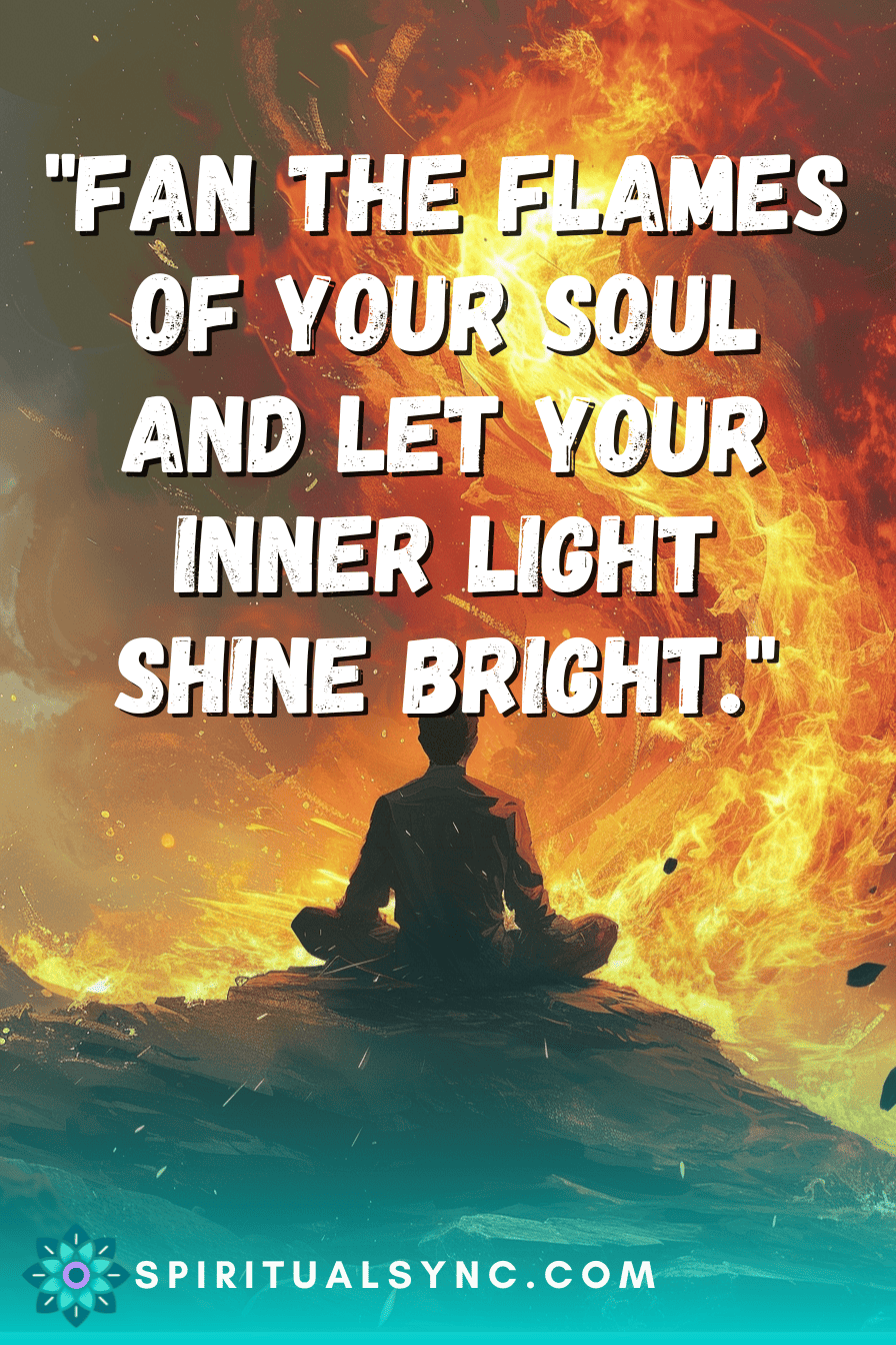 107 Spiritual Fire Quotes: The Power Of Reflection - spiritualsync.com
