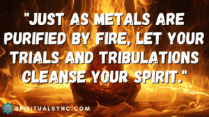 107 Spiritual Fire Quotes: The Power Of Reflection - spiritualsync.com