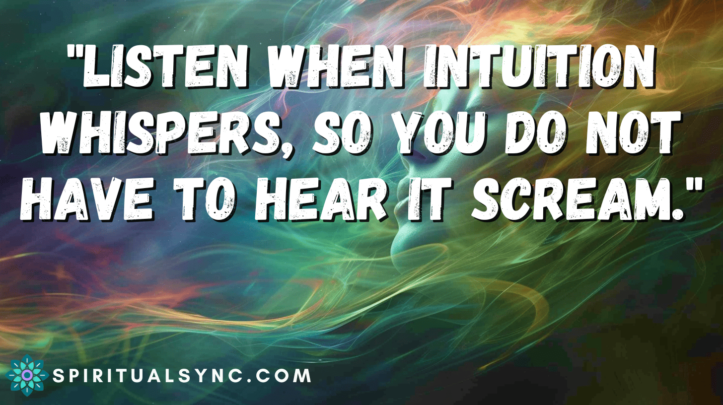209 Spiritual Intuition Quotes: Discovering Inner Peace - spiritualsync.com