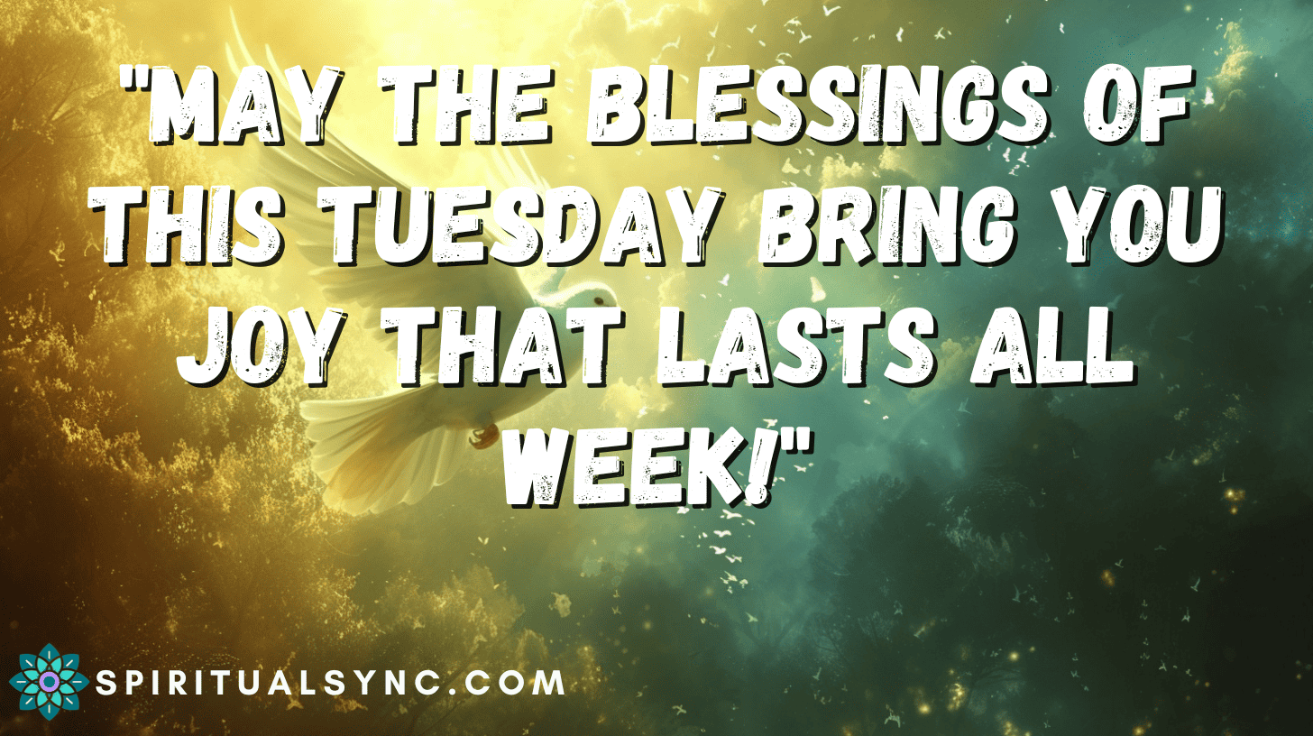 136 Tuesday Spiritual Quotes And Images: Insights And Revelations ...